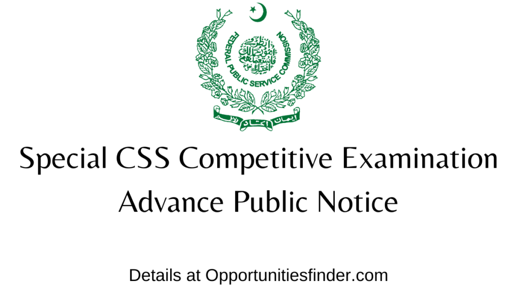 Special CSS Competitive Examination| Advance Public Notice ...