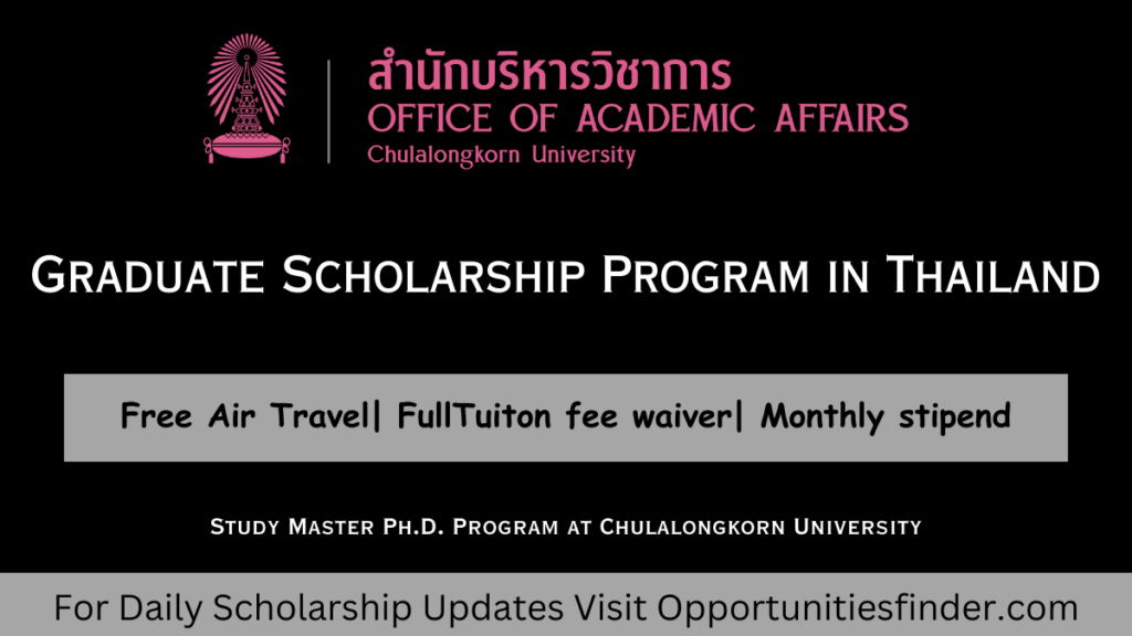 Graduate Scholarship Program| Chulalongkorn University Thailand ...