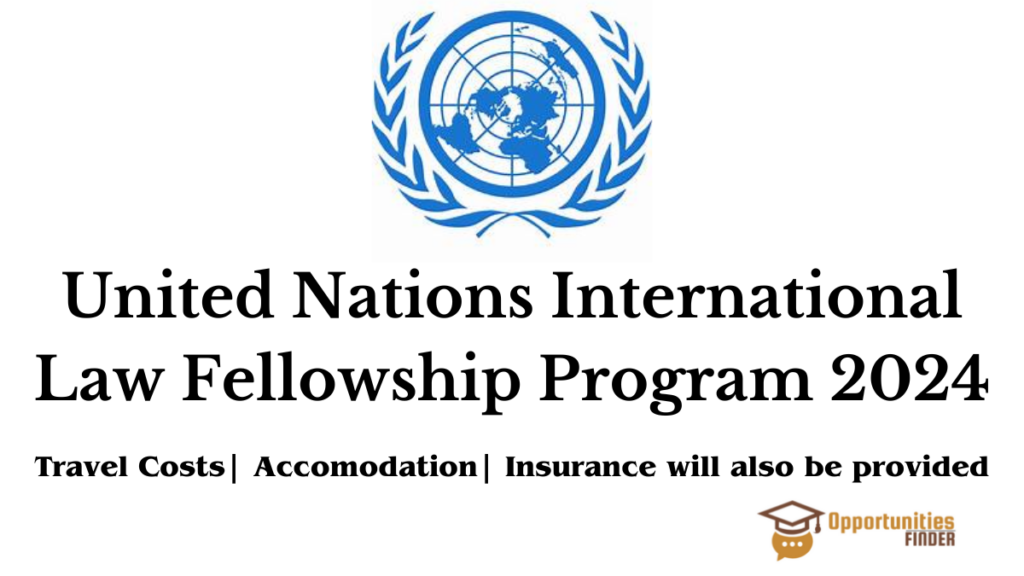 United Nations International Law Fellowship Program 2024 ...